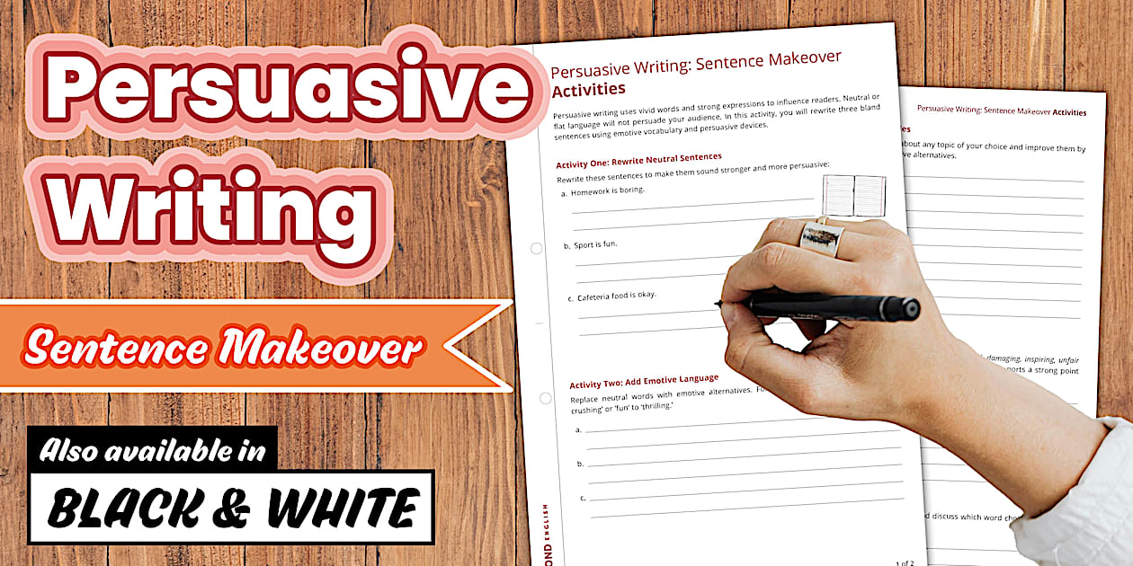 Persuasive Writing: Sentence Makeover Activities