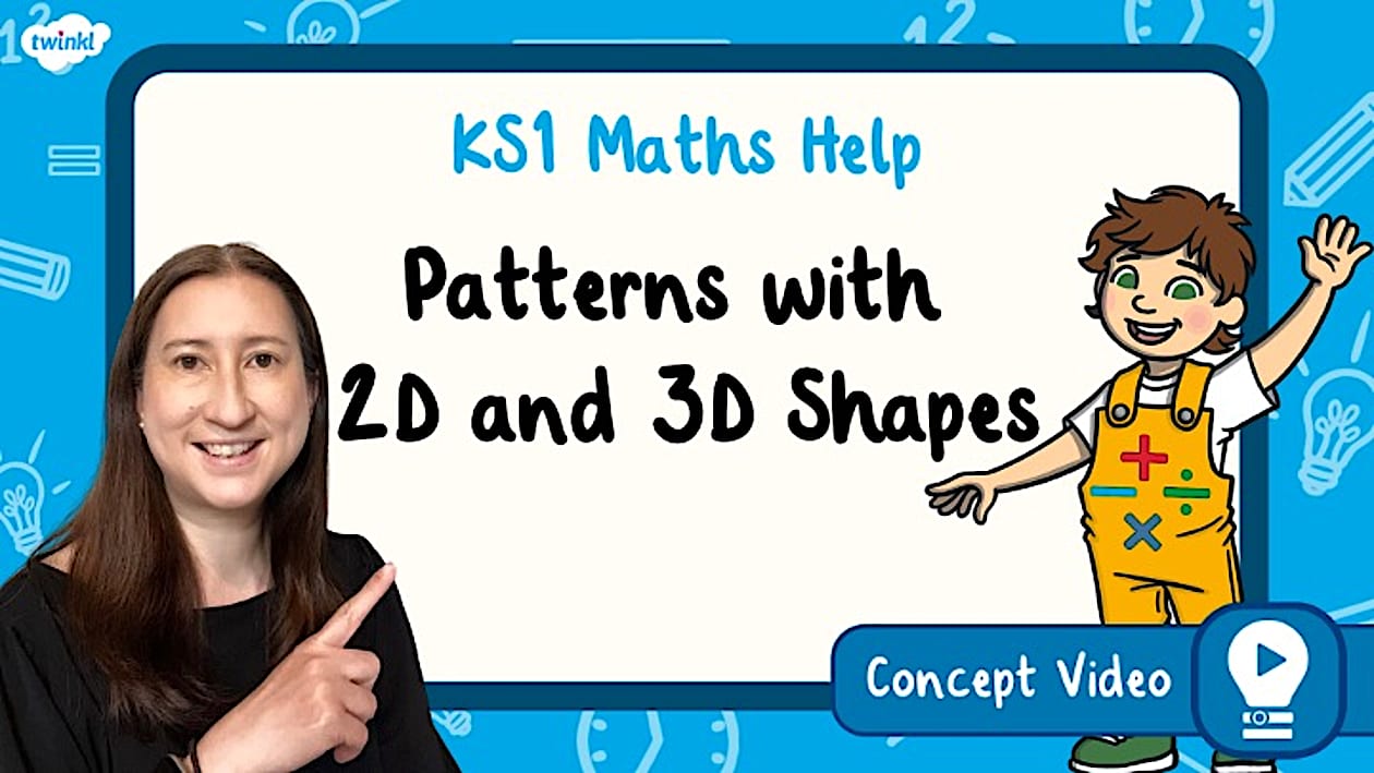 👉 Patterns with 2D and 3D Shapes (Properties of Shape) | KS1 Maths Concept
