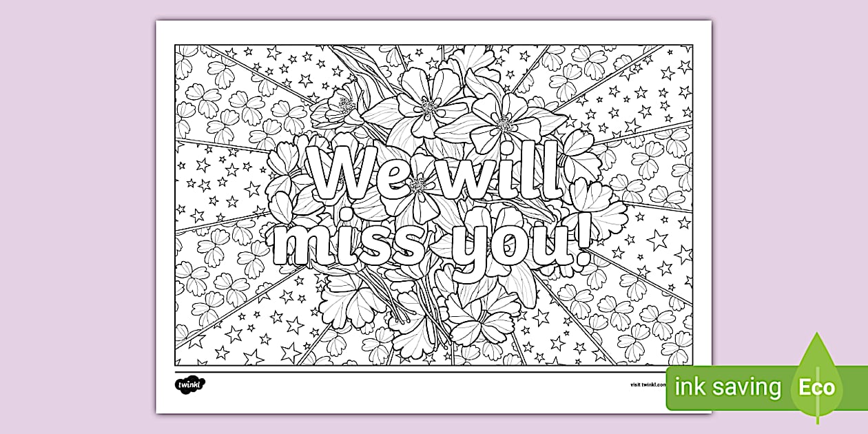 We Will Miss You! Colouring Page - Twinkl