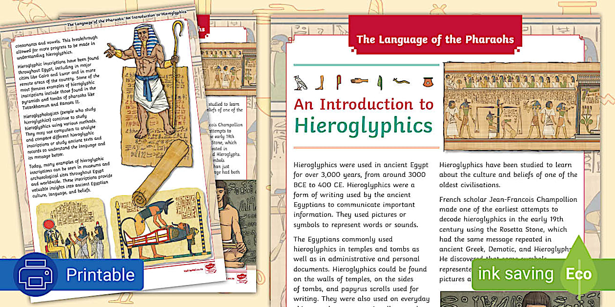 The Language of the Pharaohs: An Introduction to Hieroglyphics