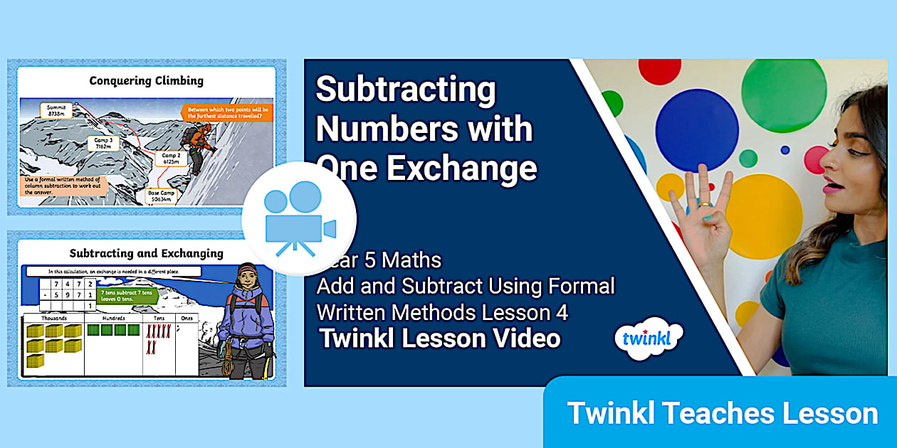 👉 Year 5 (Ages 9-10) Written Add & Subtract: Video Lesson 4