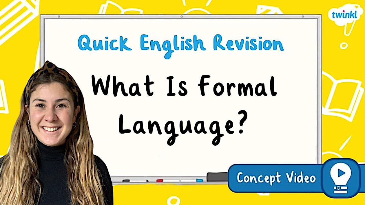 What Is Formal Language? | KS2 English Concept Video