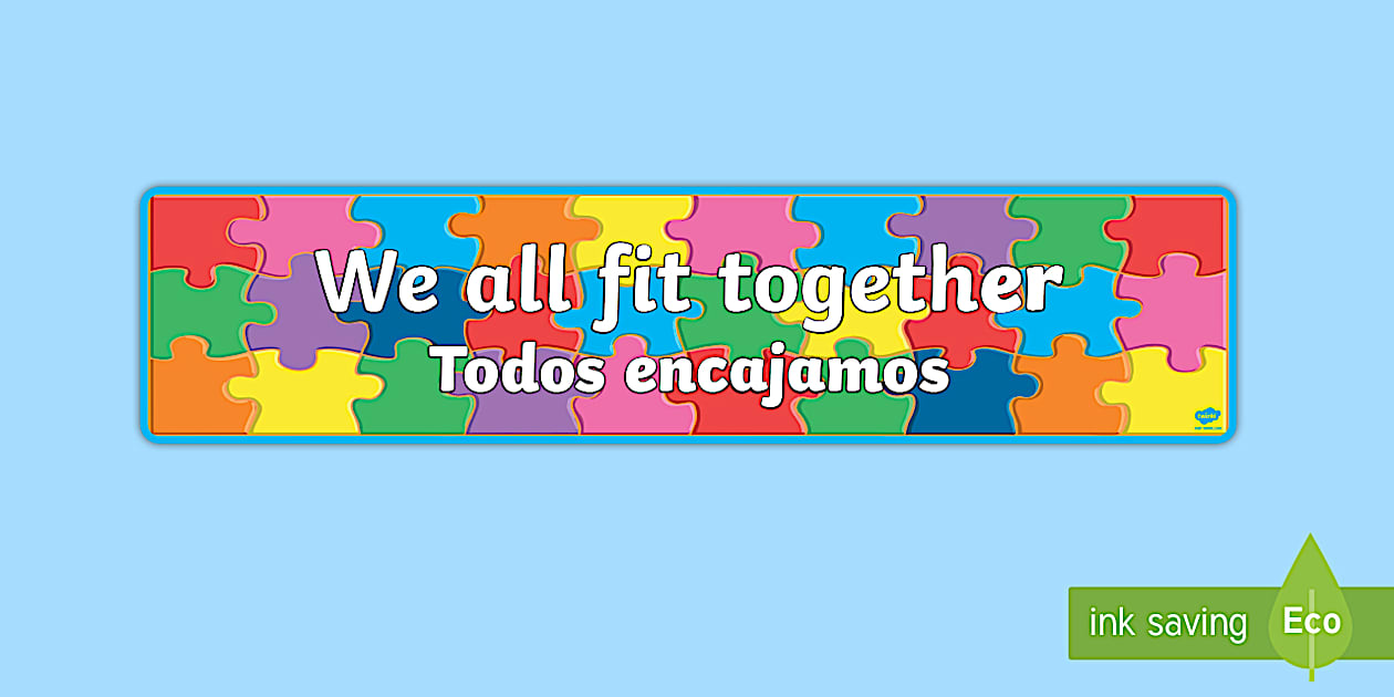 We All Fit Together Banner English/Spanish - We All Fit Together Display