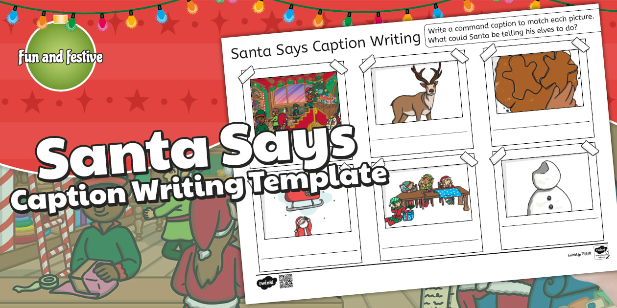 Santa Says Caption Writing Template
