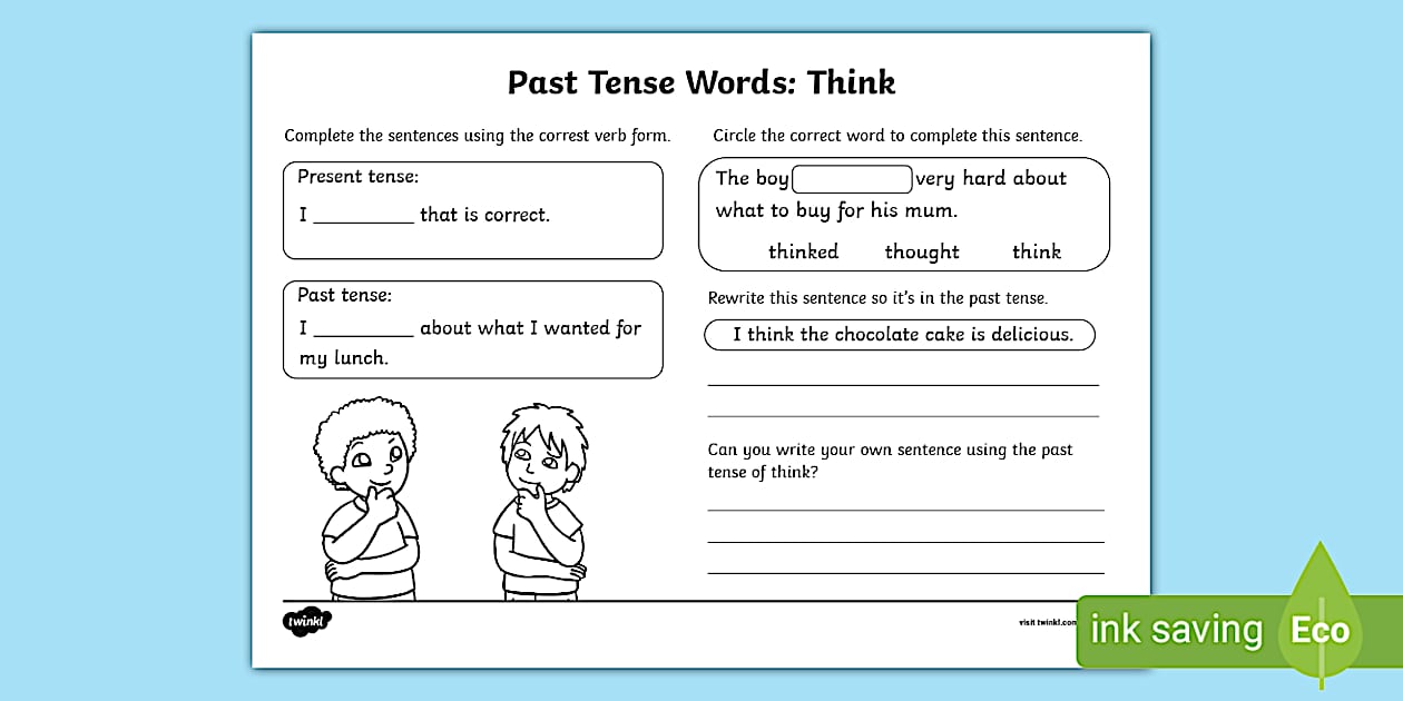 Past Tense Words - Think Worksheet (teacher made) - Twinkl
