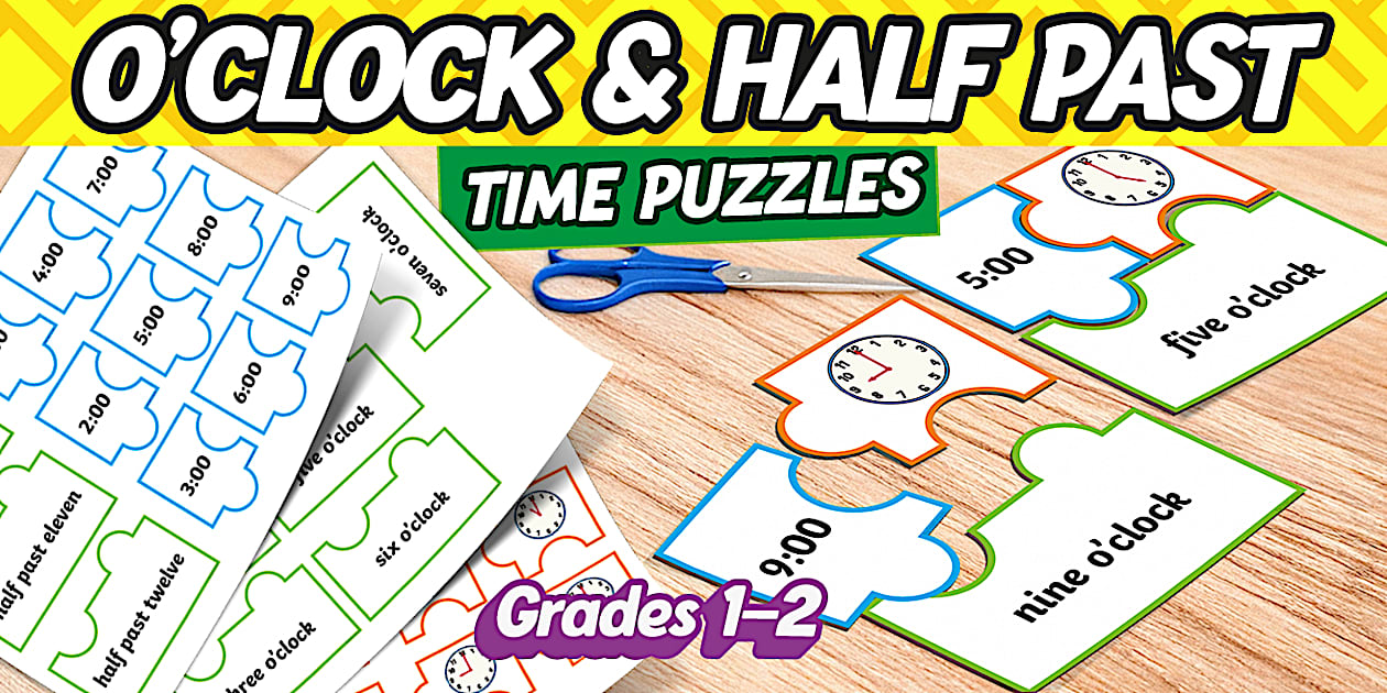 O'Clock and Half Past Time Puzzles for 1st-2nd Grade