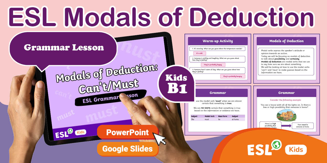 ESL Modals of Deduction: Can't/Must Lesson