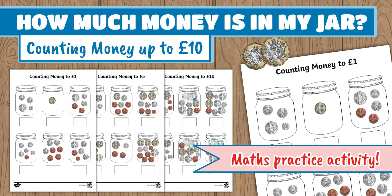 👉 How Much Money Is in My Jar? UK Coins & Notes Worksheets PDF