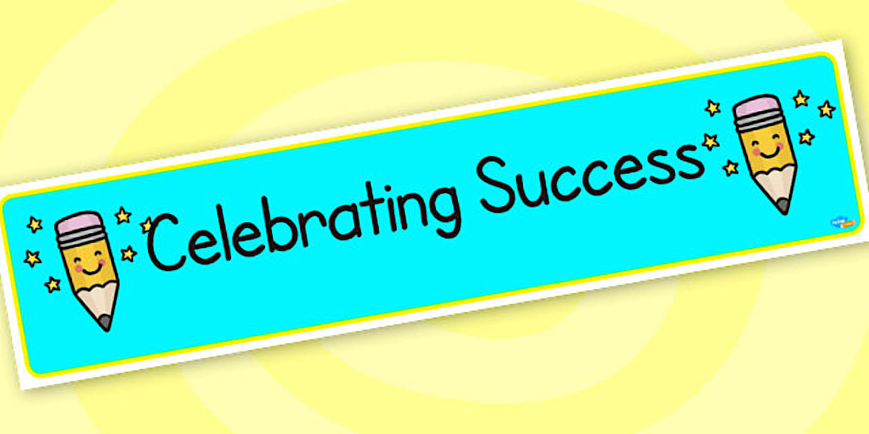 Celebrating Success Banner - display lettering - Twinkl