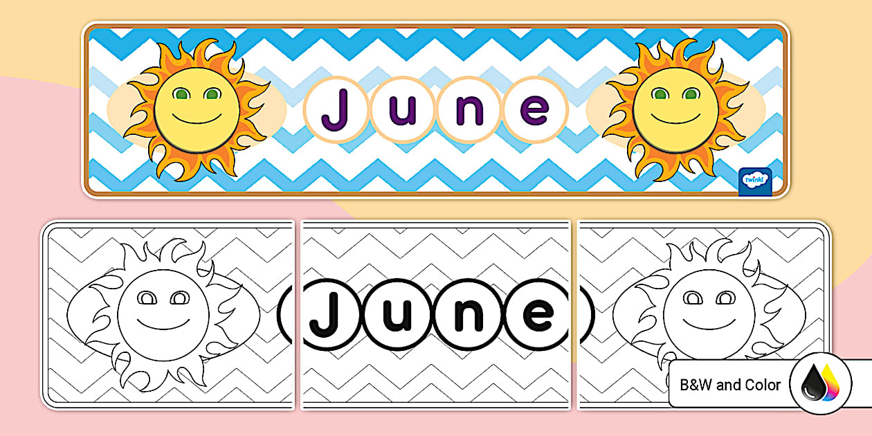 Months of the Year: June Banner (Teacher-Made) - Twinkl