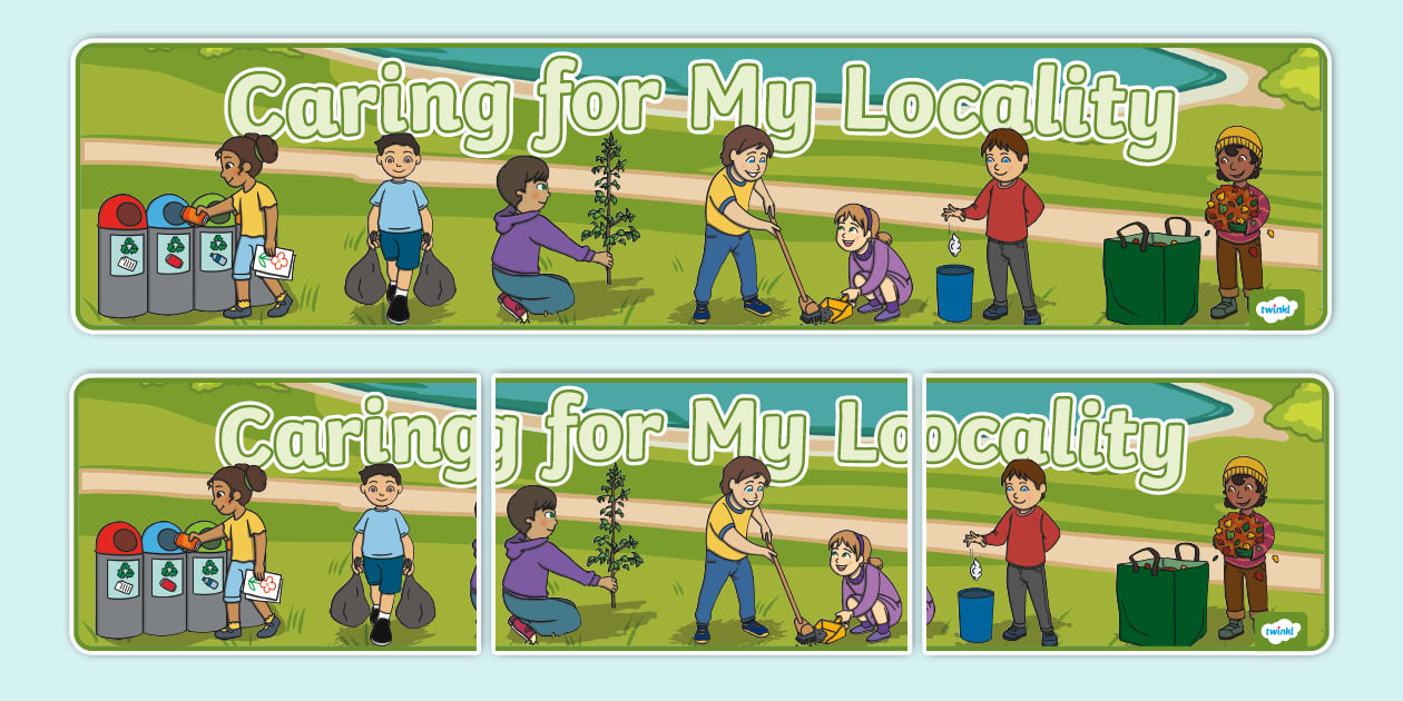 Caring for My Locality Display Banner (Teacher-Made)