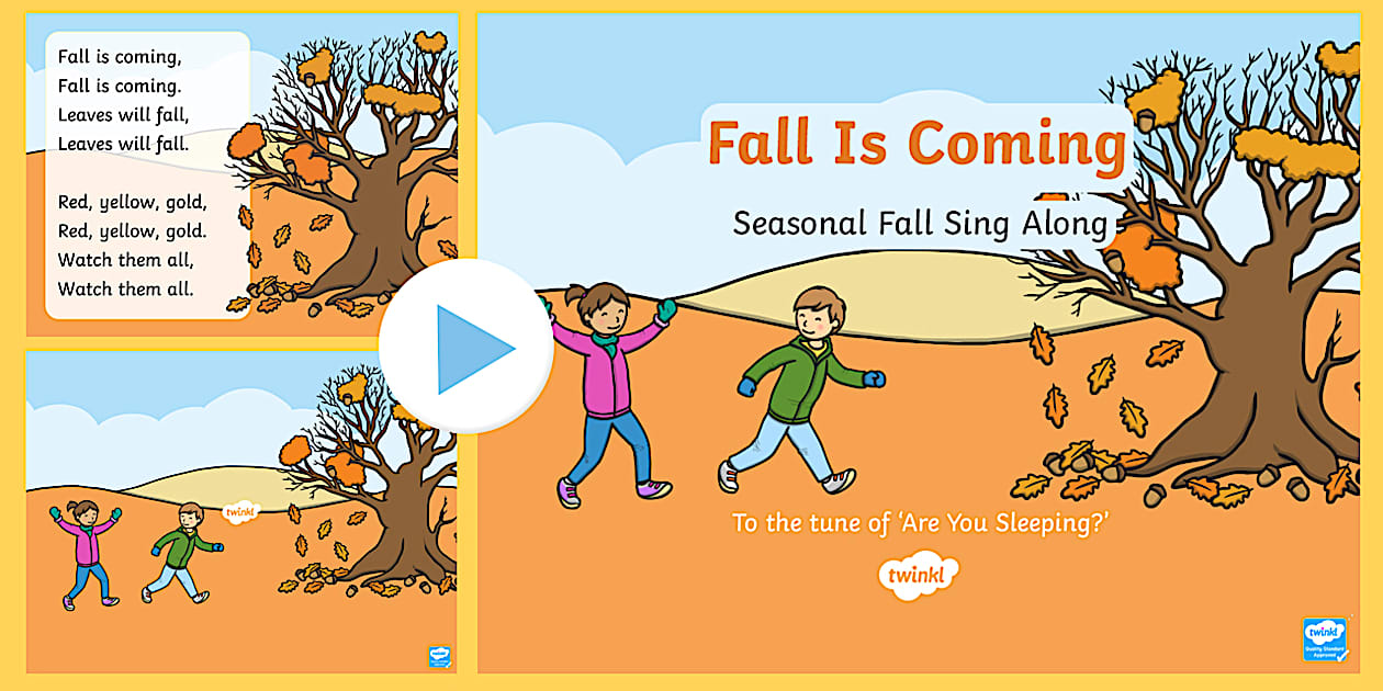 Fall is Coming Sing Along Song PowerPoint (teacher made)