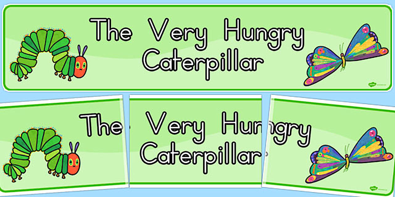 Display Banner Simple to Support Teaching on The Very Hungry Caterpillar