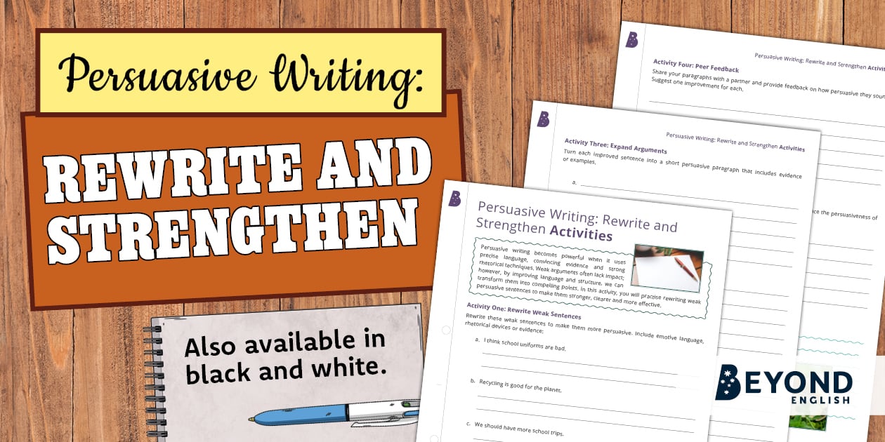 Persuasive Writing: Rewrite and Strengthen Activities