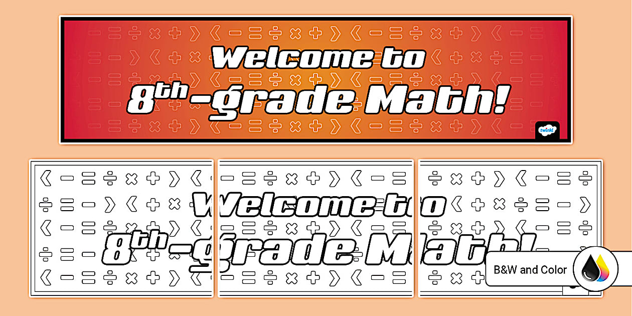 Welcome to 8th-grade Math! Banner (teacher made) - Twinkl