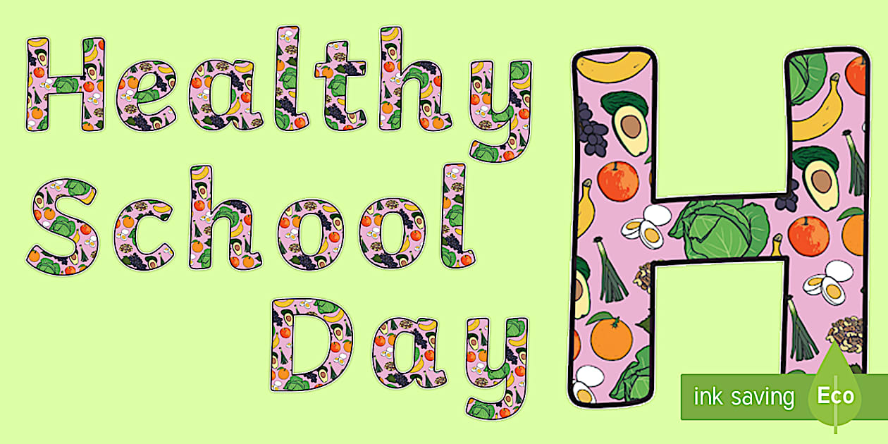 healthy school day - display lettering - Healthy Eating, Display, Primary