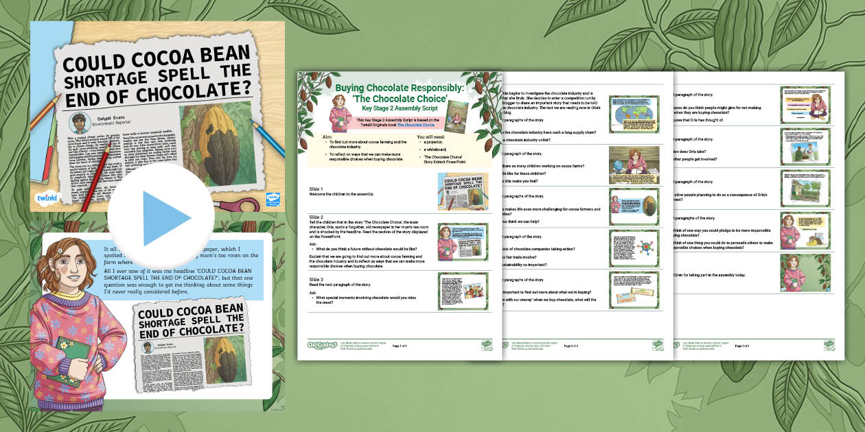 Buying Chocolate Responsibly KS2 Assembly Pack - Twinkl
