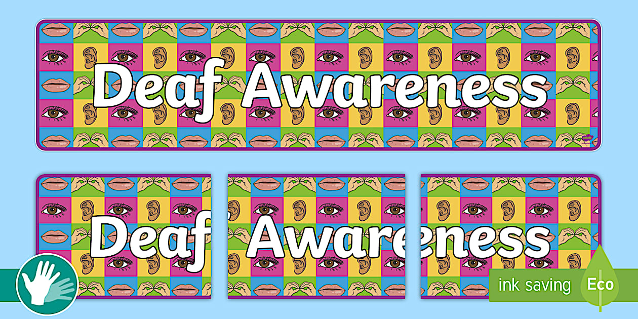 Deaf Awareness Display Banner - Twinkl