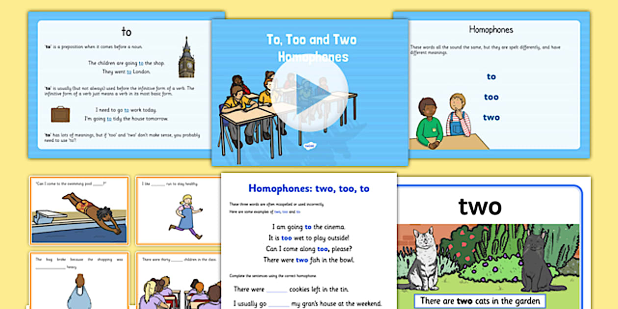 To, Too and Two Homophones Resource Pack - Twinkl