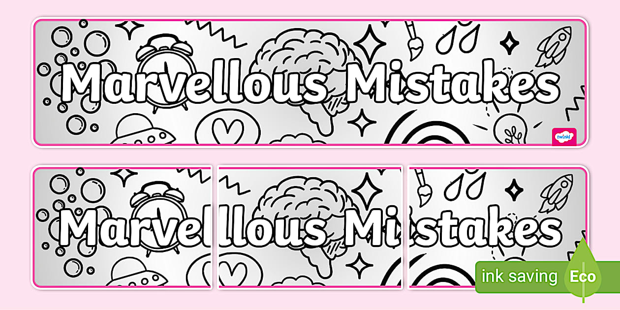 Marvellous Mistakes Display - Printable ELC Banner - Twinkl