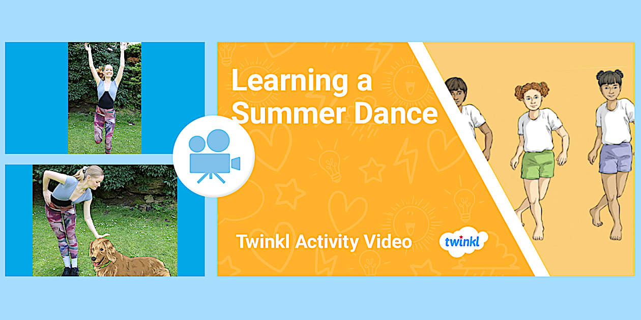 KS2 (Ages 7-9) Activity Video: Summer Dance (teacher made)