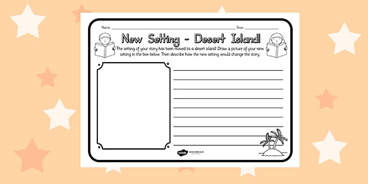 Editable New Setting Desert Island Comprehension Worksheet