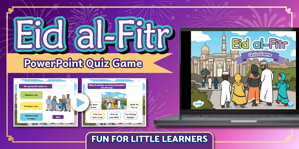 Eid Al-Fitr Quiz Game {PowerPoint}