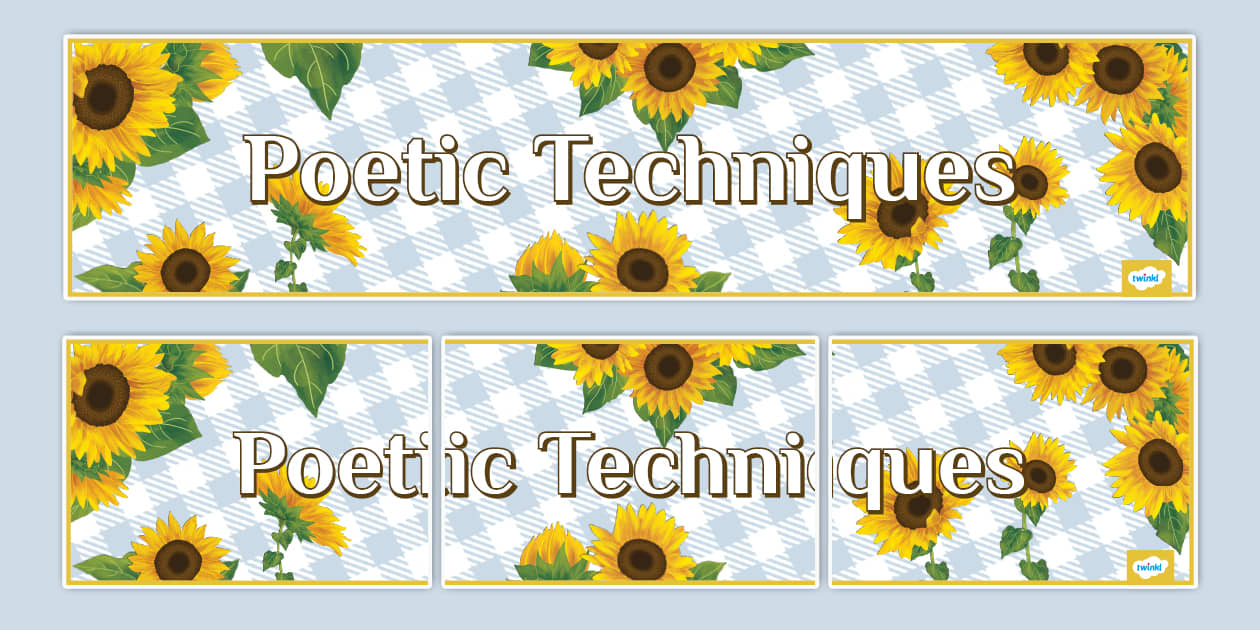 Sunflower-Themed Poetic Techniques Display Banner - Twinkl