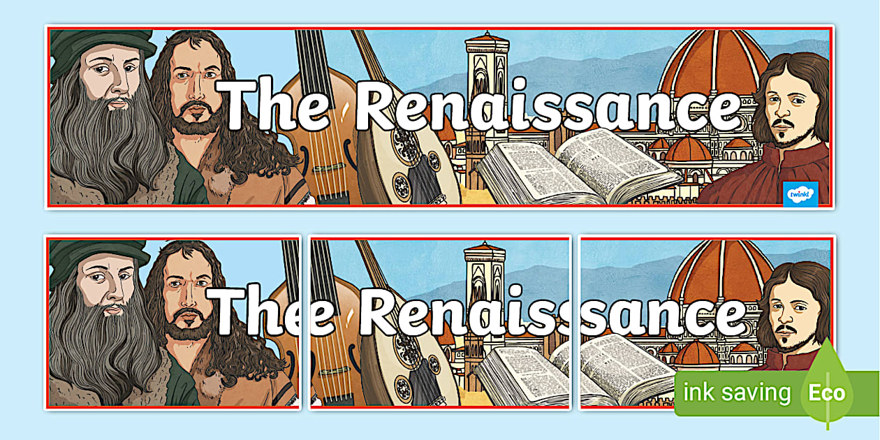👉 The Renaissance Display Banner (teacher made) - Twinkl