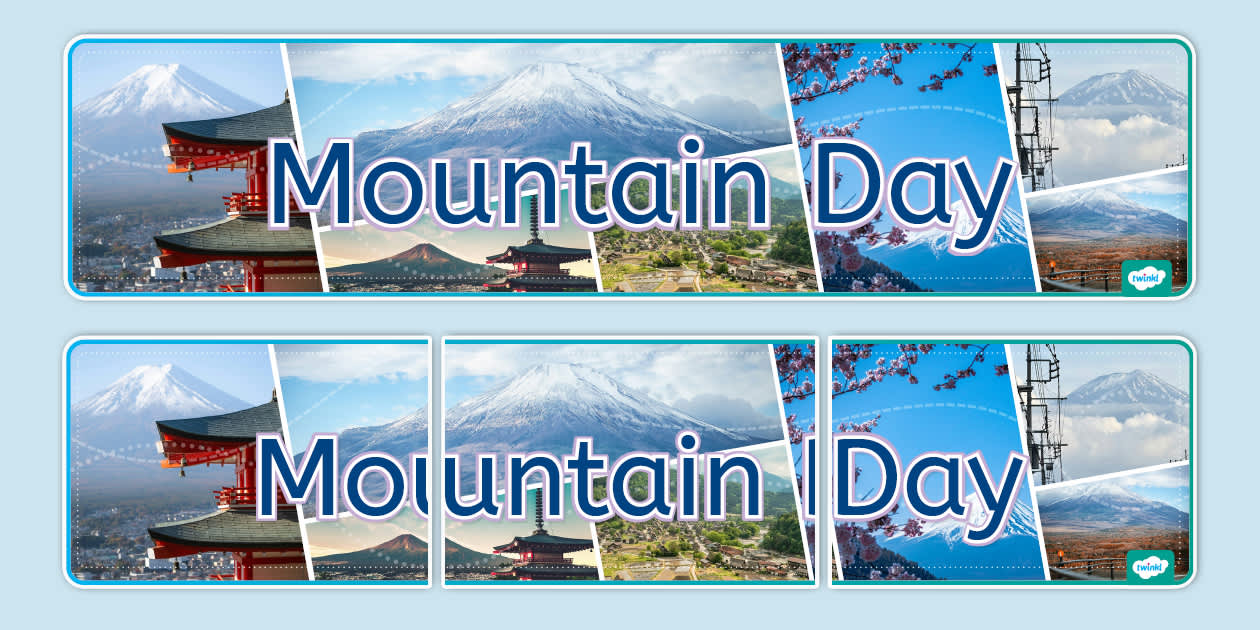 Mountain Day Photo Display Banner (teacher made) - Twinkl