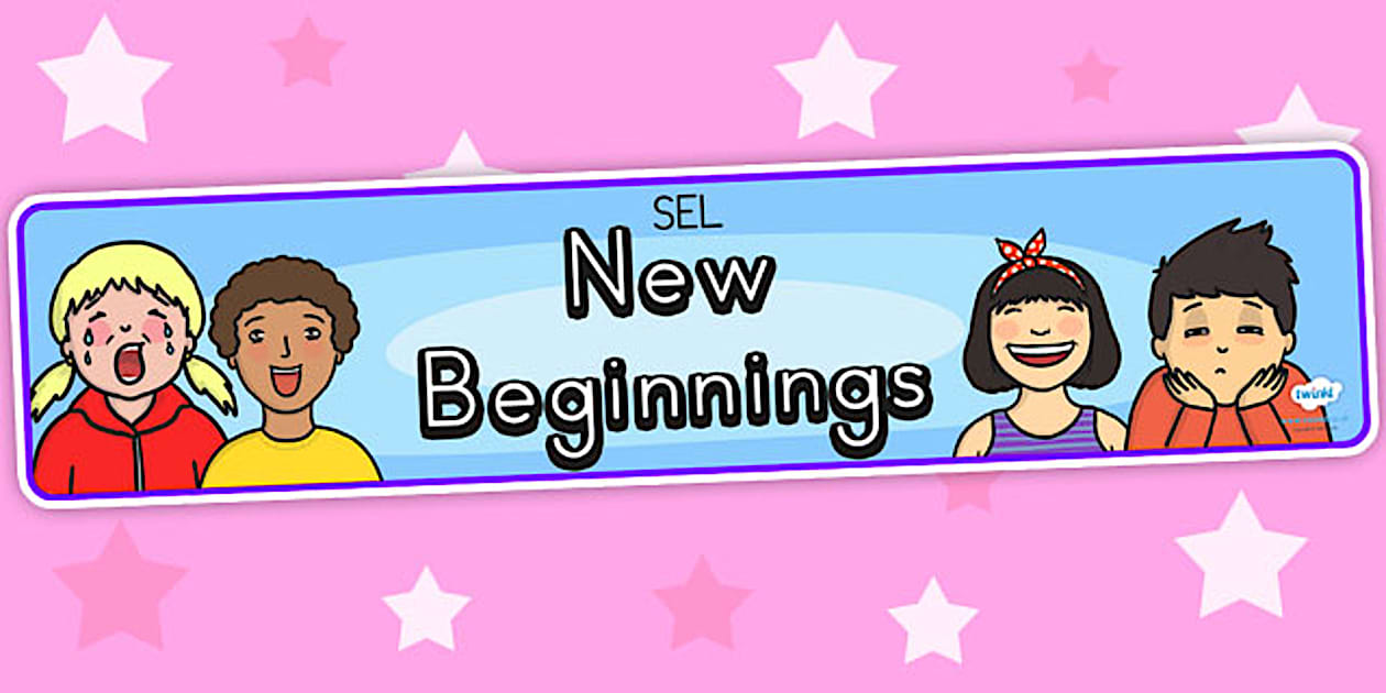 New Beginnings Display Banner SEL (teacher made) - Twinkl