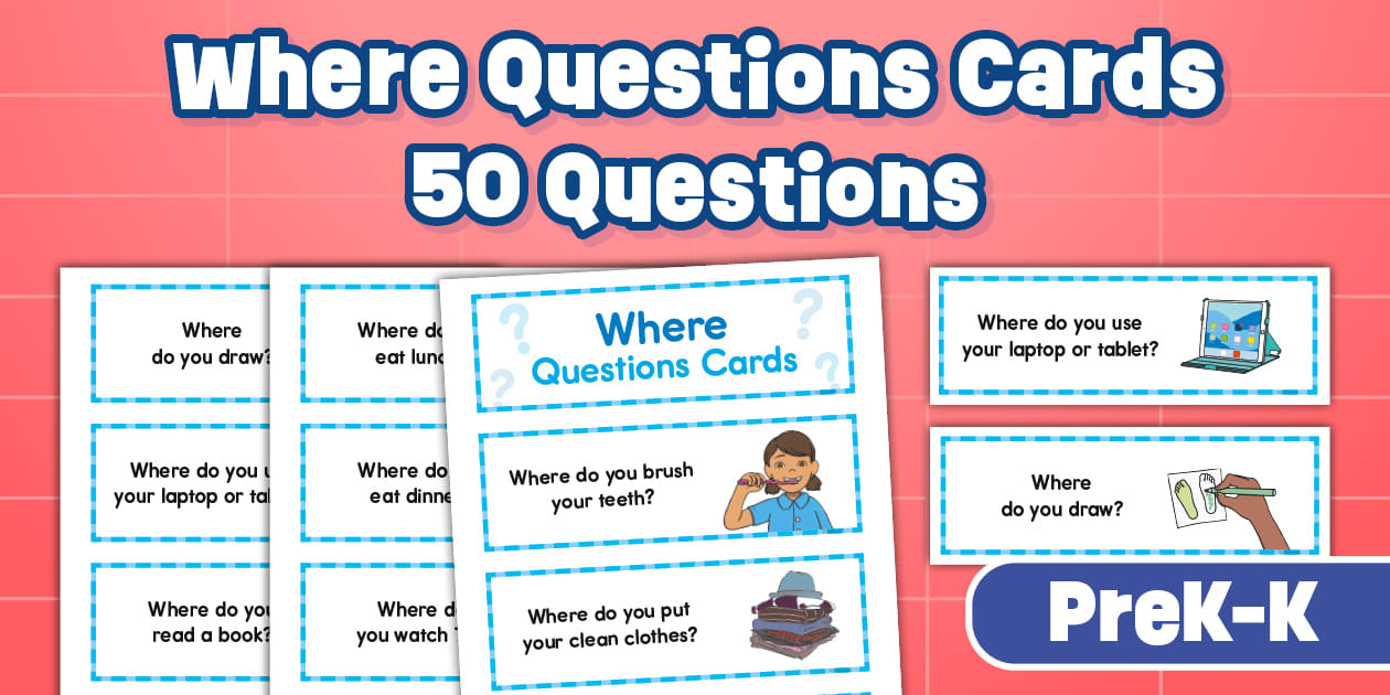 Where Questions Cards | 50 Questions for PreK-K