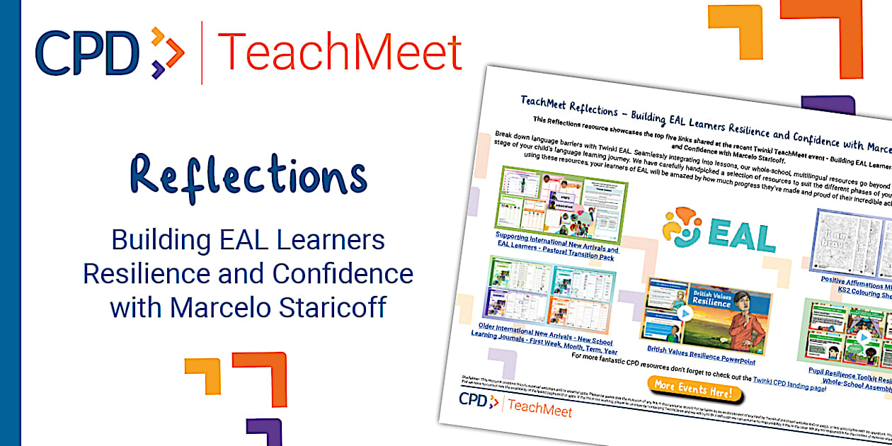 TeachMeet Reflections - Building EAL Learners Resilience and Confidence with