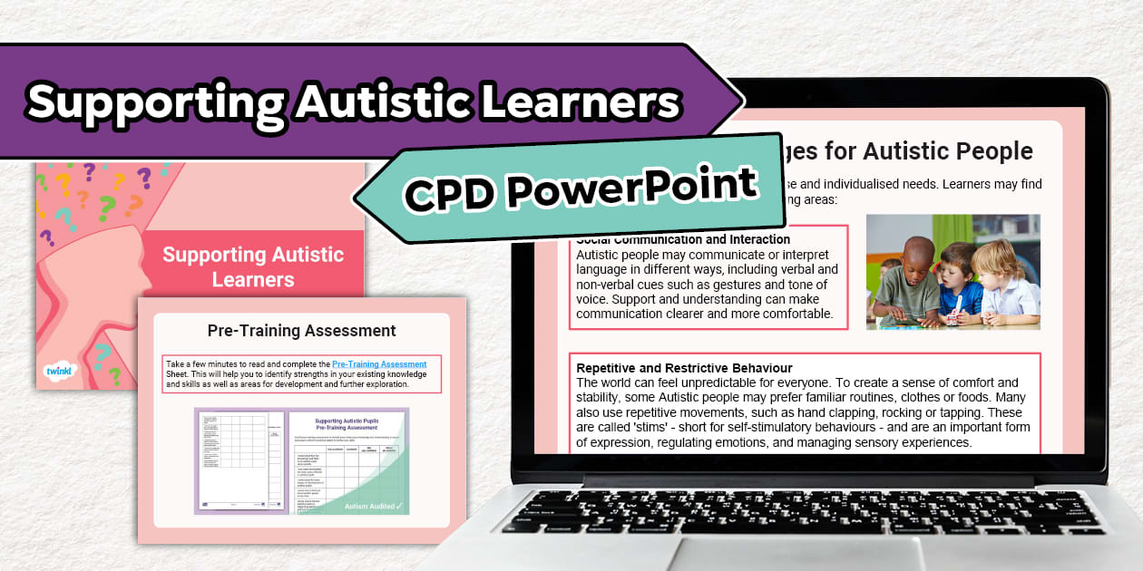 Supporting Autistic Learners - Autism