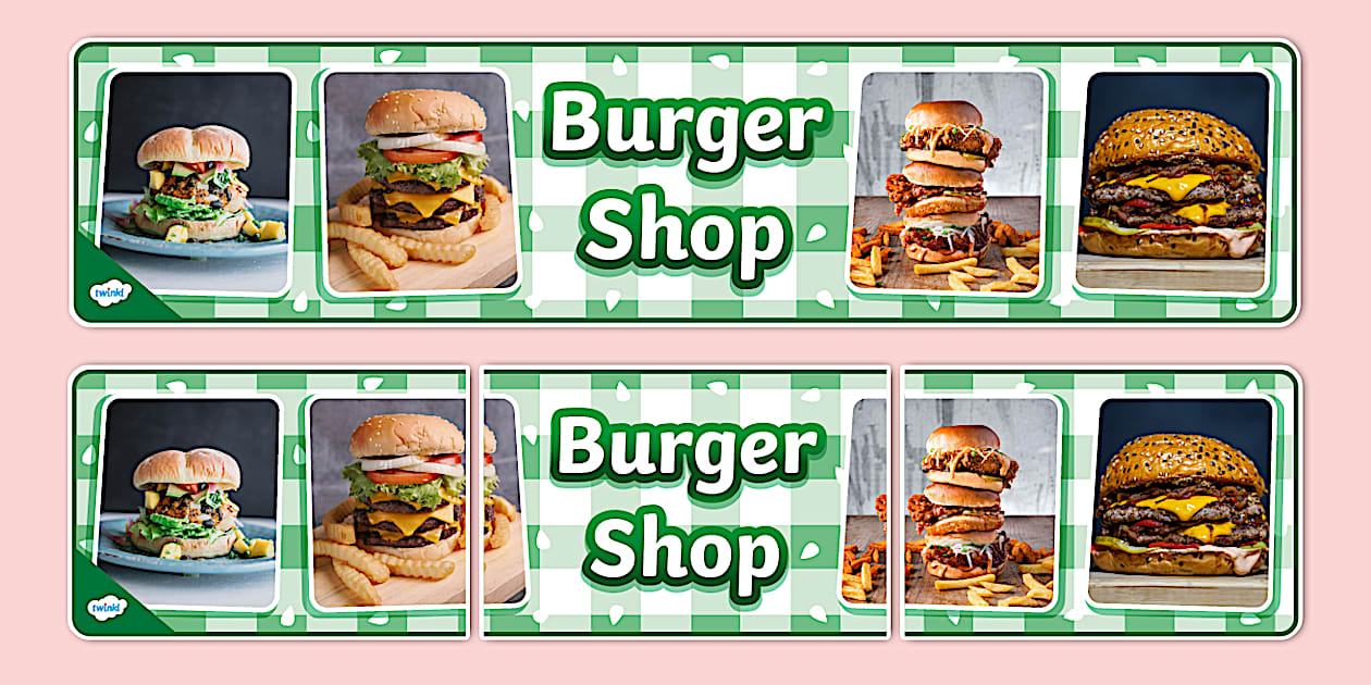 Burger Shop Photo Display Banner (teacher made) - Twinkl
