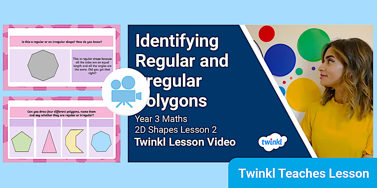 👉 Year 3 (Ages 7-8) 2D Shape: Video Lesson 2 - Twinkl