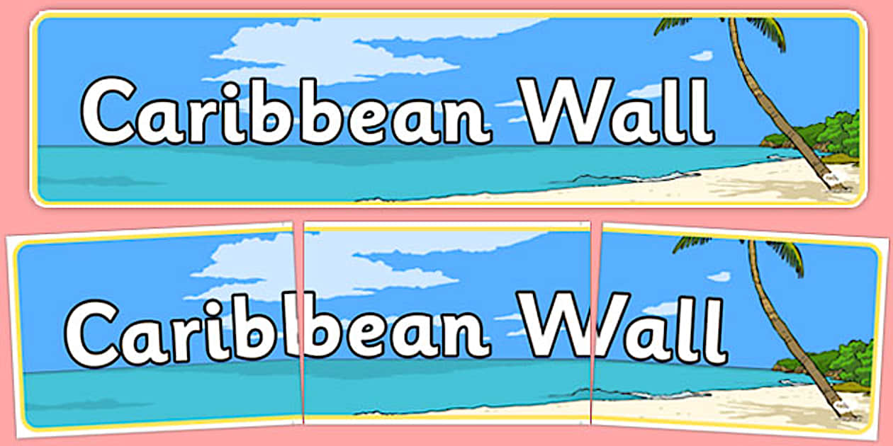 Cursive Caribbean Wall Display Banner (teacher made)