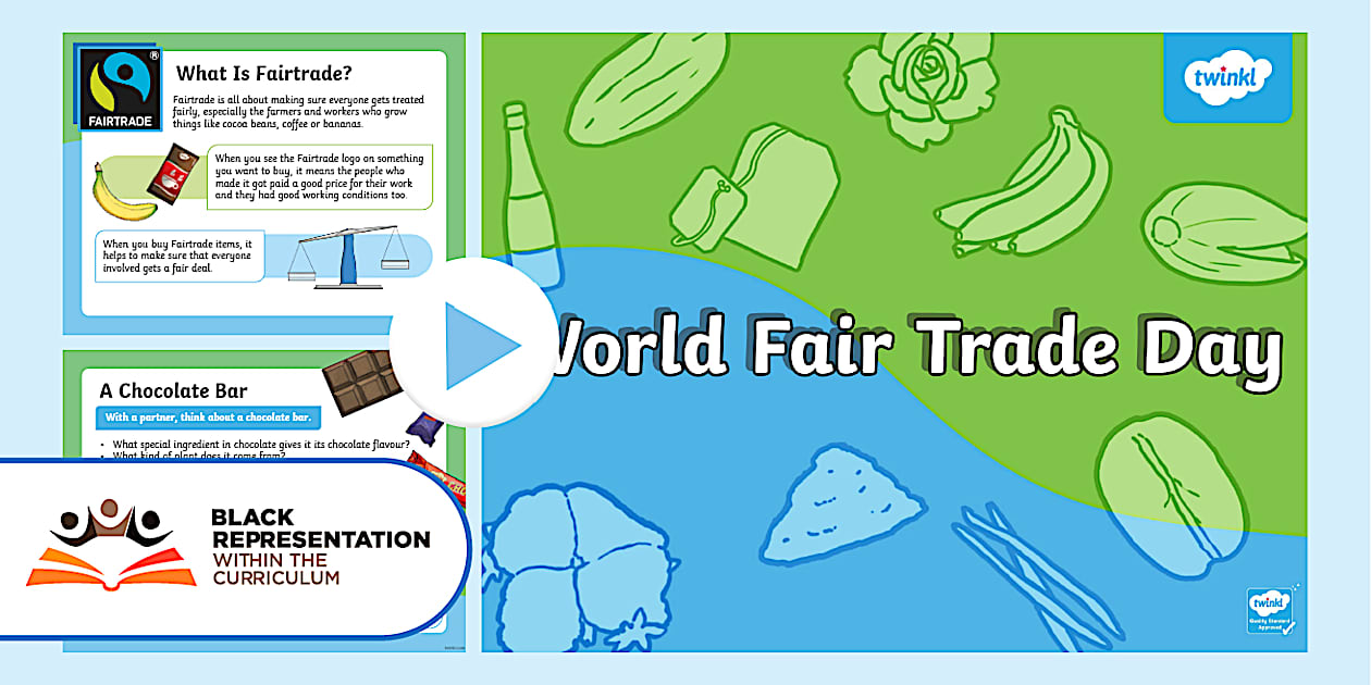 World Fair Trade Day Assembly Presentation (teacher made)