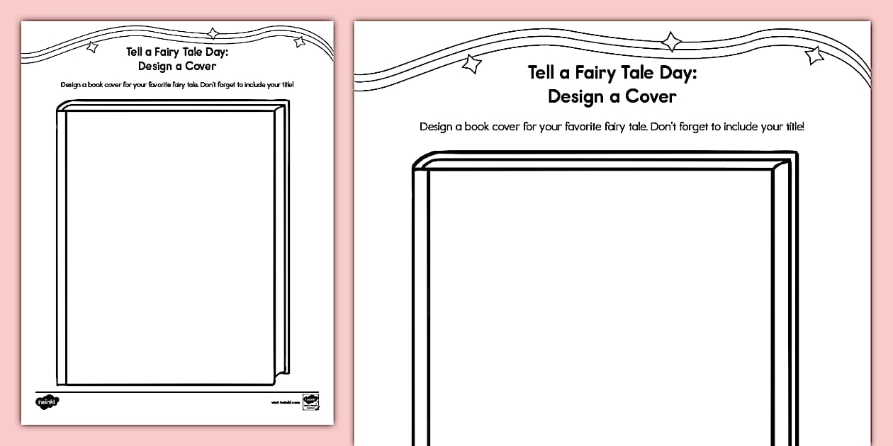 Tell a Fairy Tale Day: Design a Cover Worksheet for K-2nd Grade