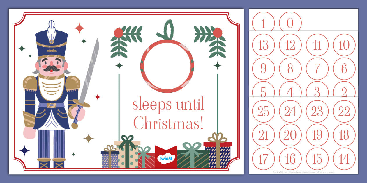 Nutcracker Christmas Countdown Sign (teacher made) - Twinkl