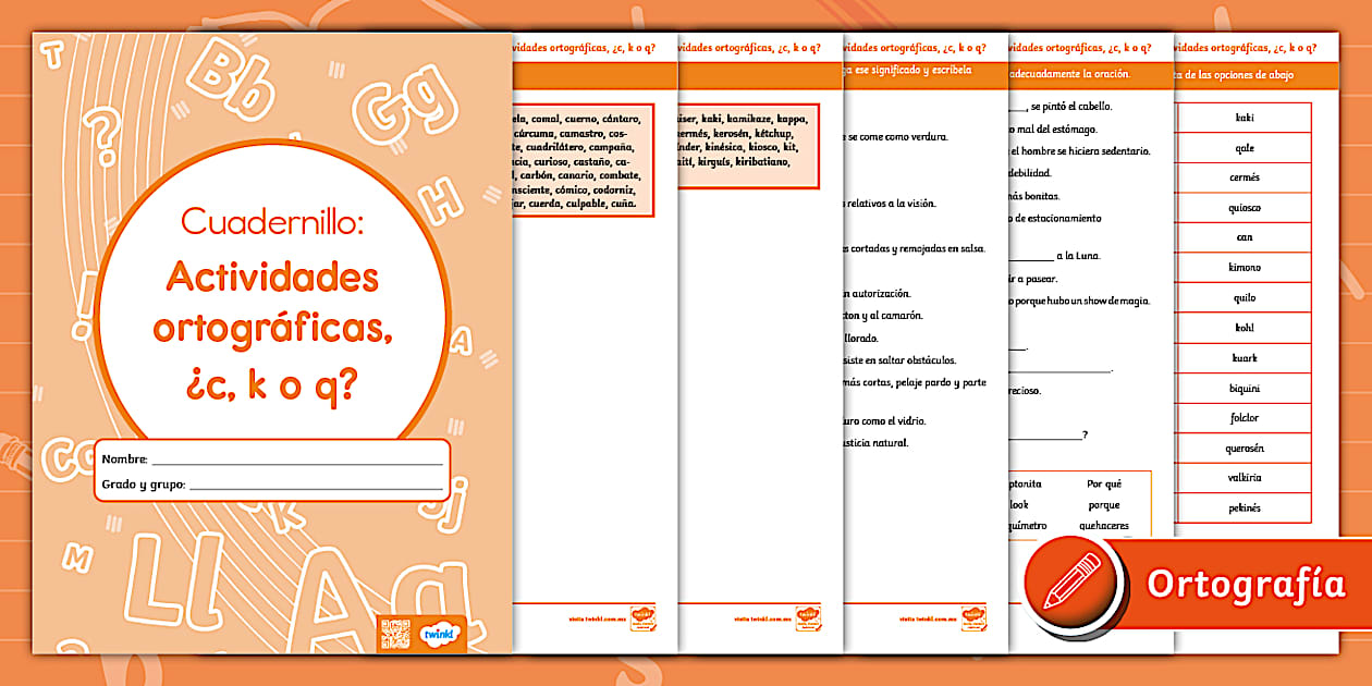 Cuadernillo: Actividades ortográficas, ¿c, k o q?