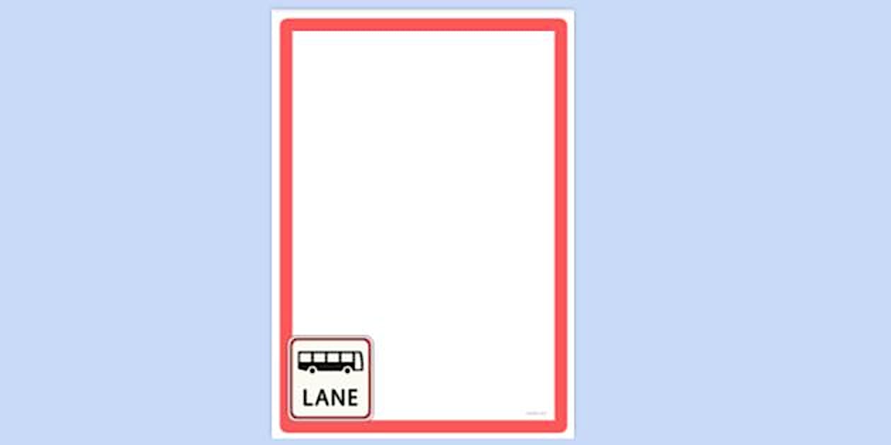 Simple Blank Bus Lane Only Road Sign Page Border - Twinkl