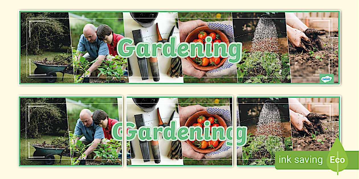 Gardening Display Banner - Printable Resource (teacher made)