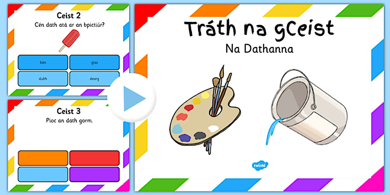 Tráth na gCeist | Seachtain na Gaeilge | Na Dathanna