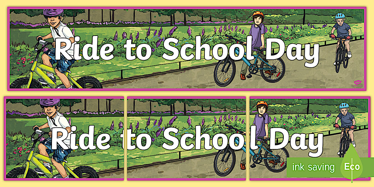 Ride to School Day Display Banner (teacher made) - Twinkl