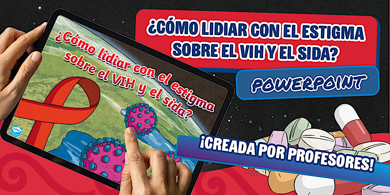 PowerPoint: ¿Cómo lidiar con el estigma sobre el VIH y el sida?