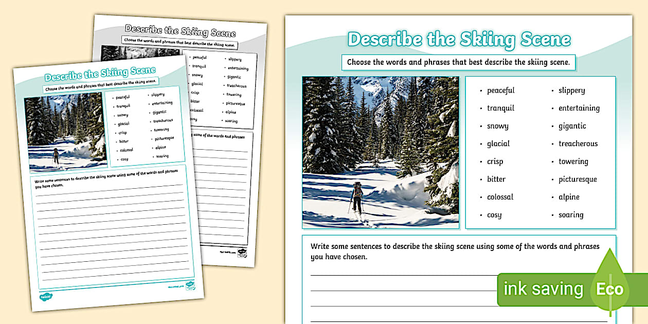 Describe a Skiing Scene Worksheet (teacher made) - Twinkl