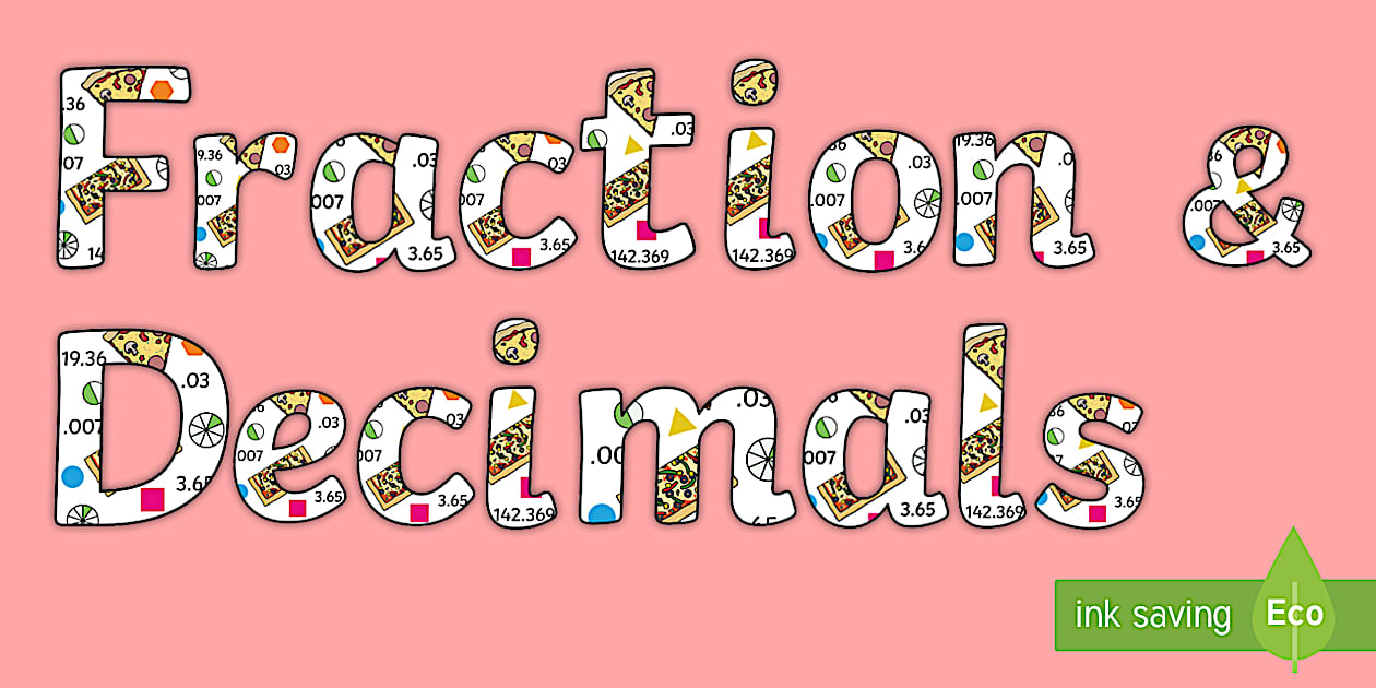 👉 Fractions and Decimals Display Signs - \'Fractions\' Display Lettering