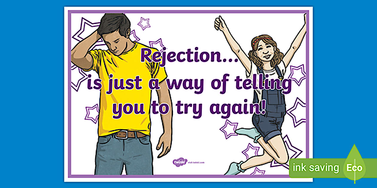 Rejection Poster (teacher made) - Twinkl