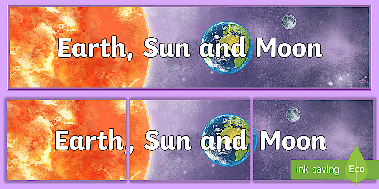 Earth Sun and Moon Display Banner (teacher made) - Twinkl